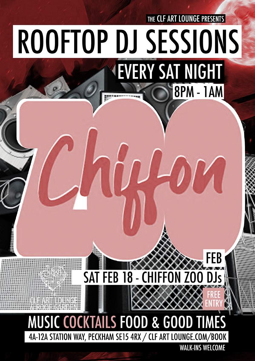 Saturday Night Rooftop DJ Session with Chiffon Zoo DJs at CLF Art ...