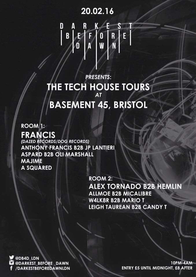 Darkest Before Dawn LDN presents: The Tech House Tour bei Basement 45 ...