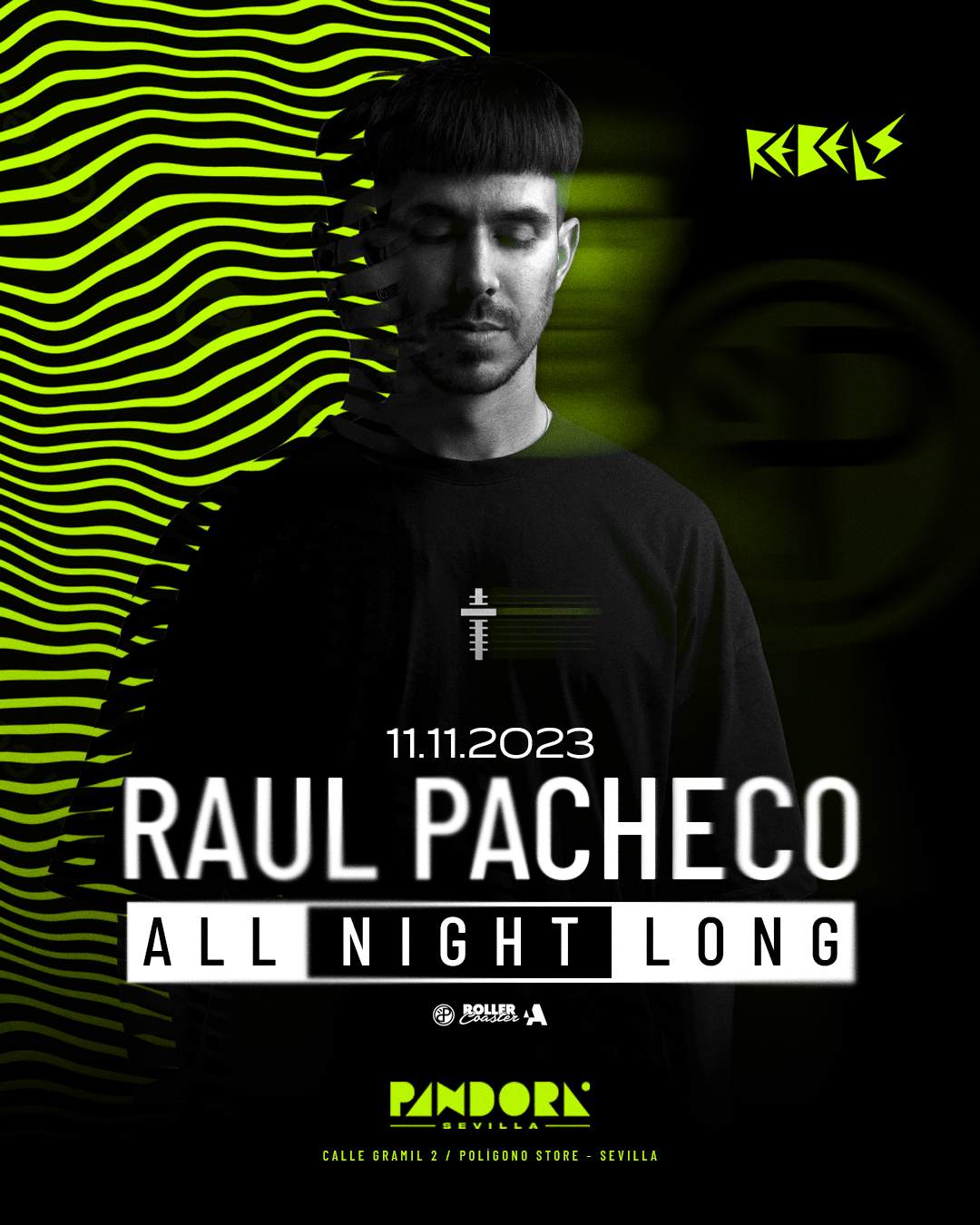 Raúl Pacheco All Night Long at Pandora Sevilla, Sud