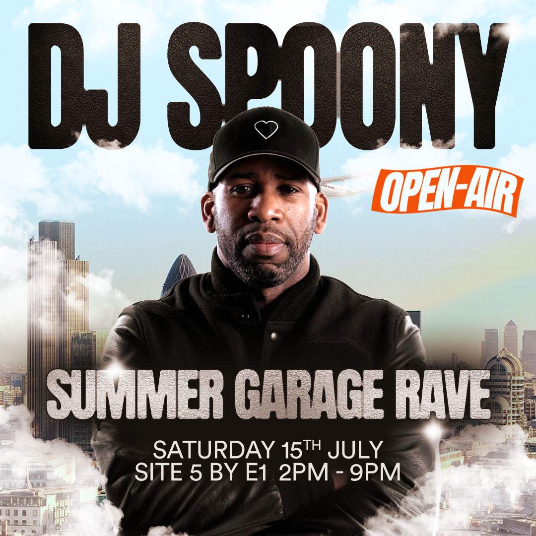 DJ Spoony & Friends - Summer Garage Party (Open Air) at Site 5, London