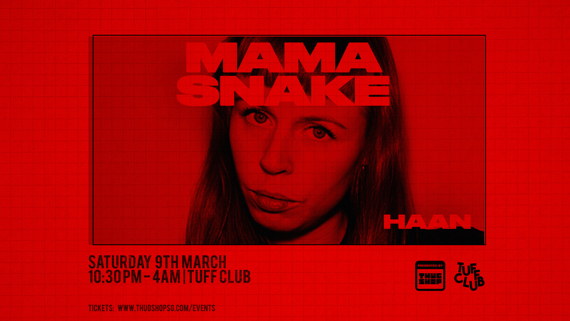Thugshop presents - Mama Snake at Tuff Club, Singapore