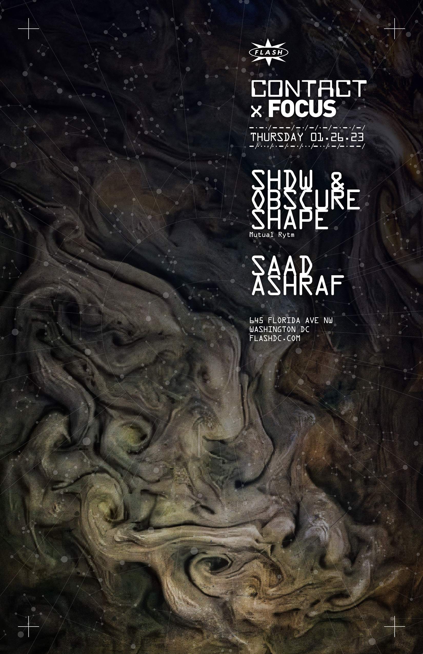 CONTACT x FOCUS: SHDW & Obscure Shape bei Flash, Washington DC