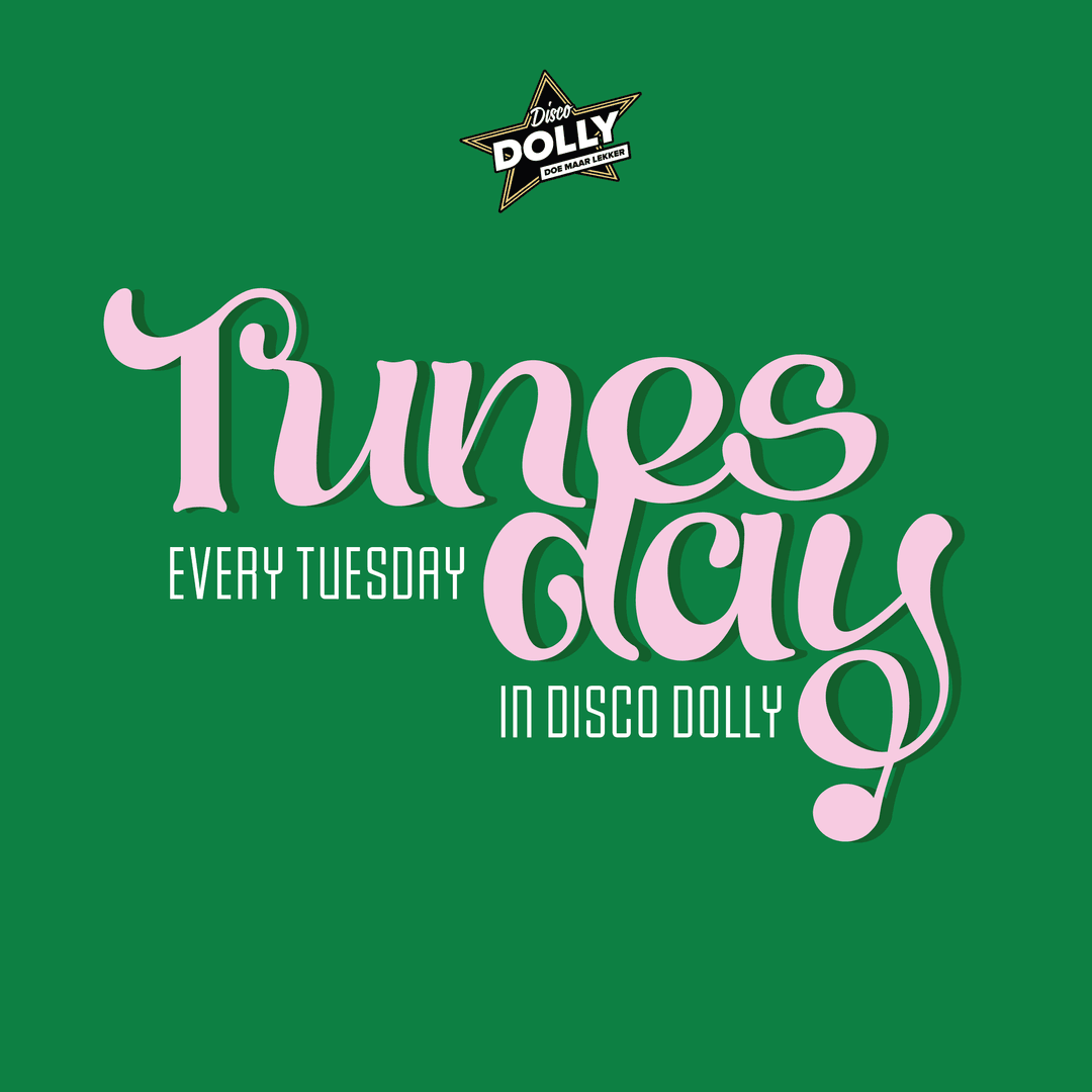 Tunesday at Disco Dolly, Amsterdam