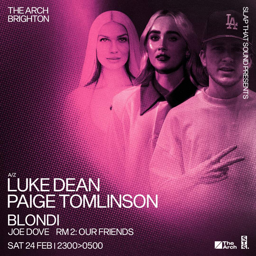 Luke Dean, Paige Tomlinson & Blondi: Slap That Sound - Brighton at The ...