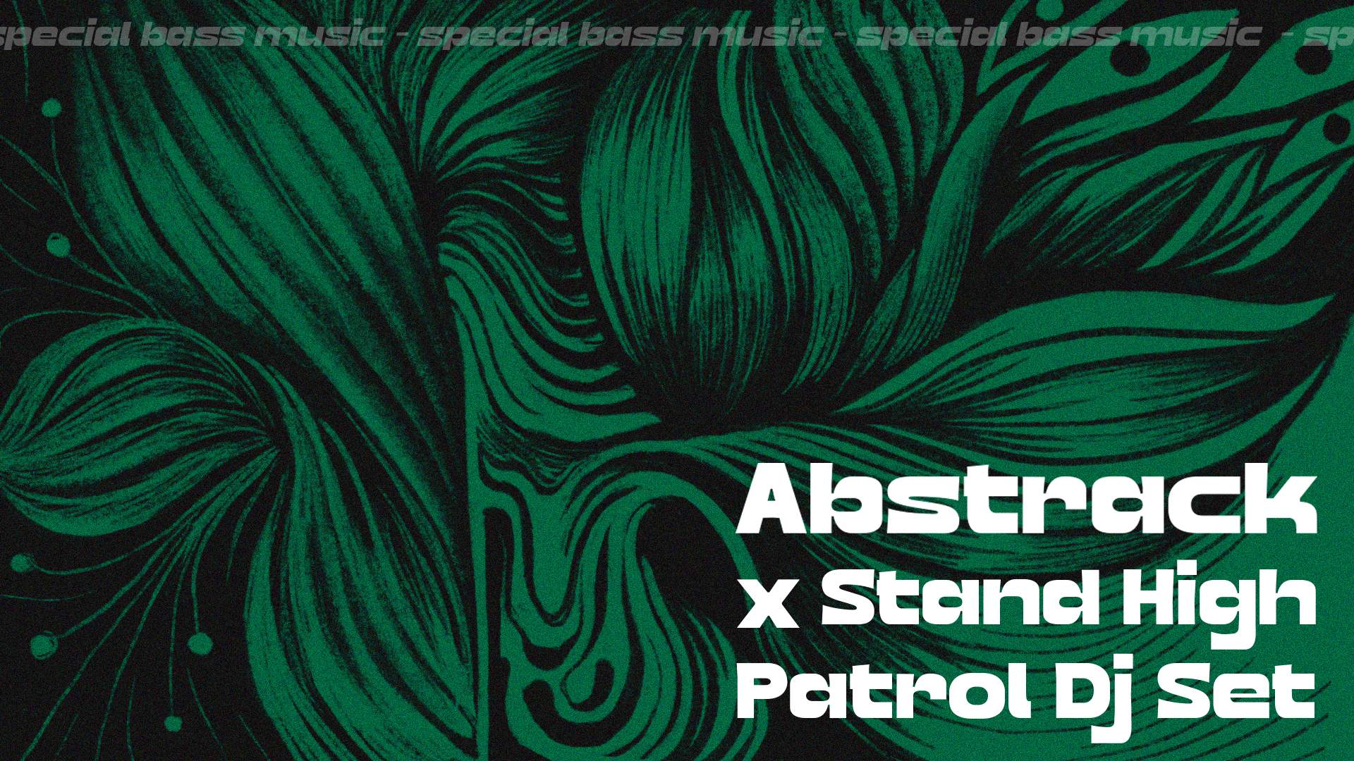 Stand High Patrol Djset x Abstrack: BassMusic Night at Macadam, Nantes