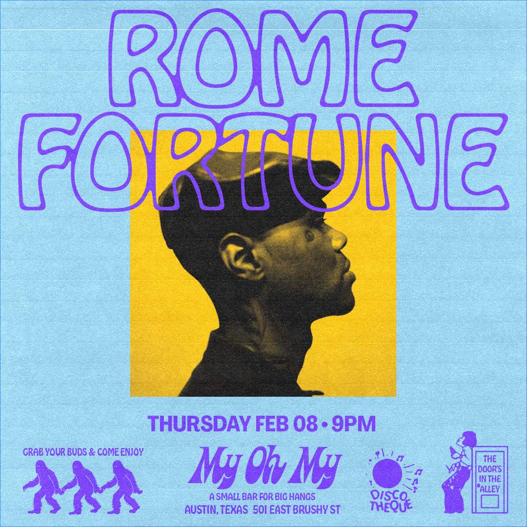Rome Fortune on 2/8 at My Oh My Bar, Austin