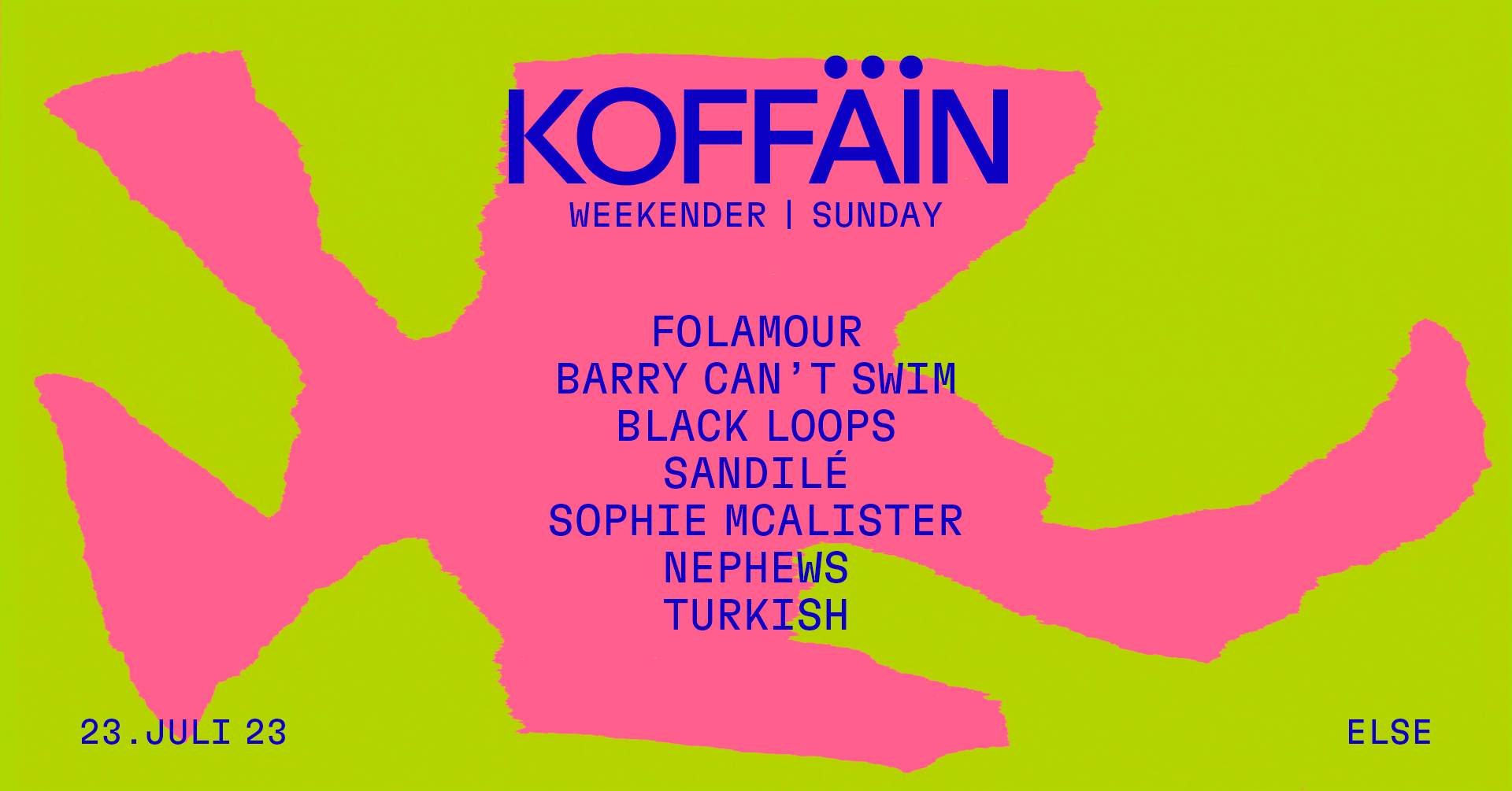 KOFFÄIN Weekender | Sunday Open Air: Folamour, Barry Can't Swim, Black ...