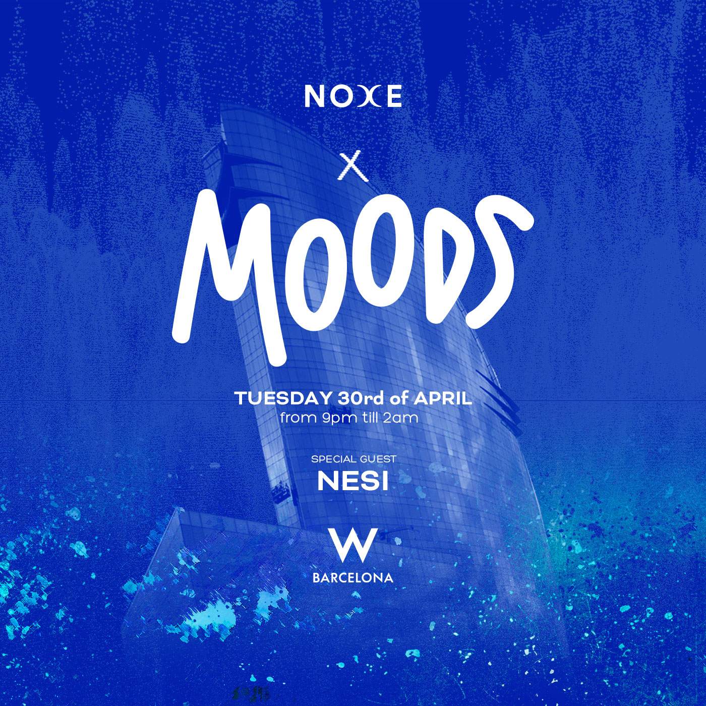 FREE TICKETS * Moods at Noxe (26th floor W Barcelona) at Noxe Barcelona ...