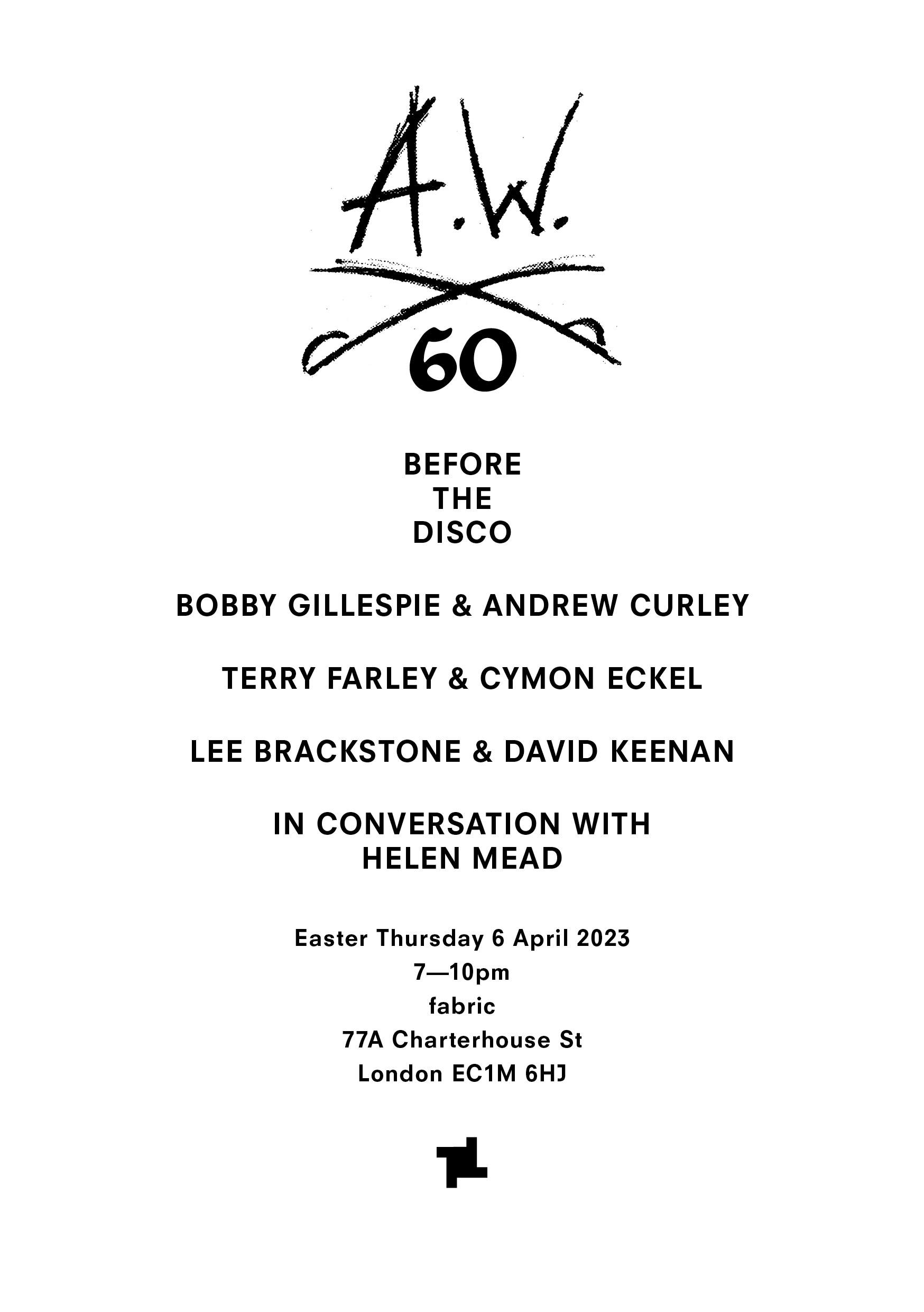 AW60: Before the disco - an evening of talks celebrating the life of ...