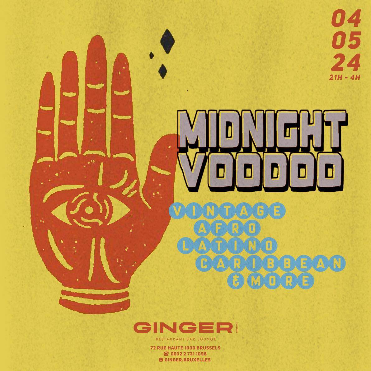 Midnight Voodoo at Ginger at Ginger Bruxells, Brussels