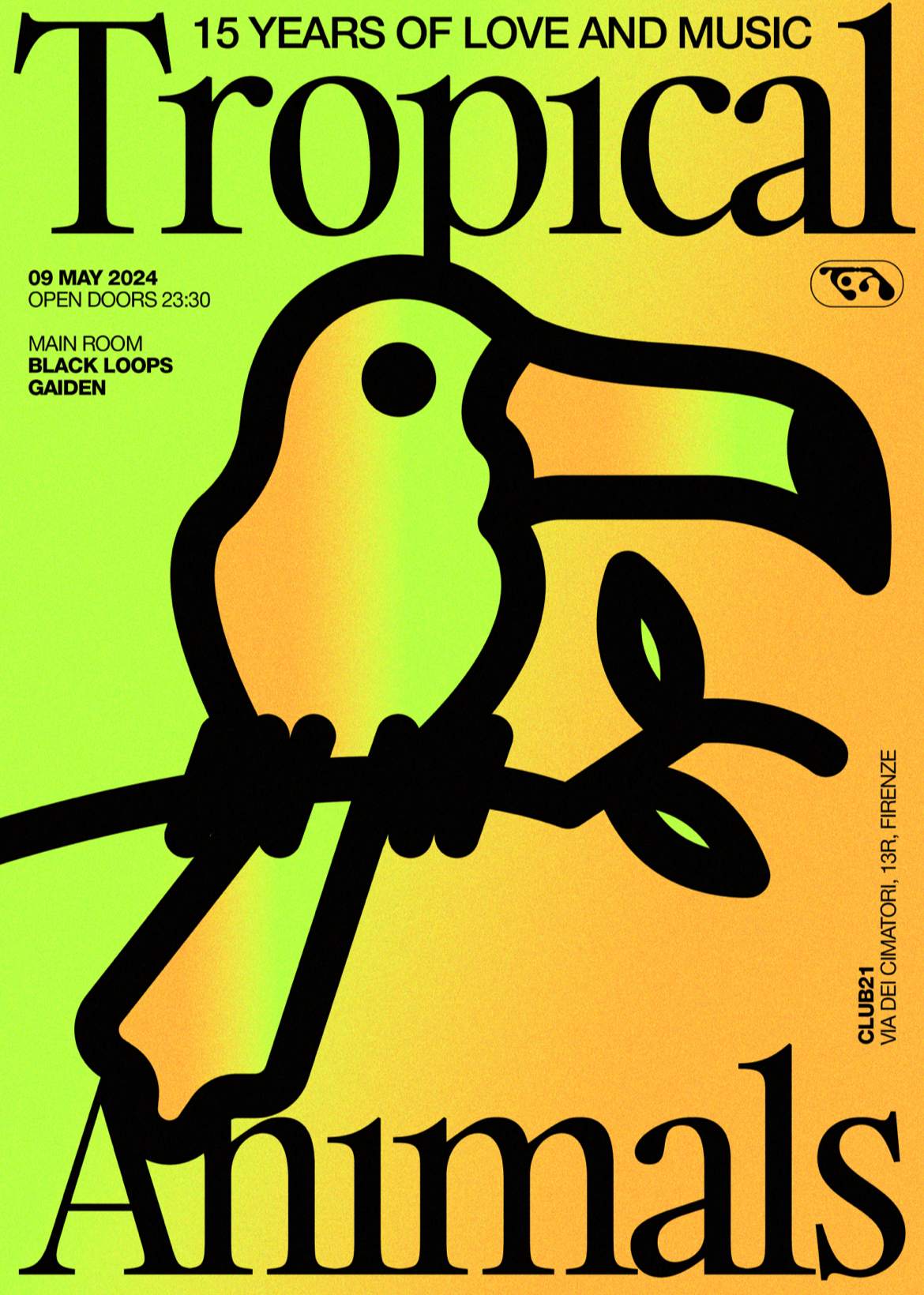 Tropical Animals with Black Loops and gaiden at Club Twentyone, Florence