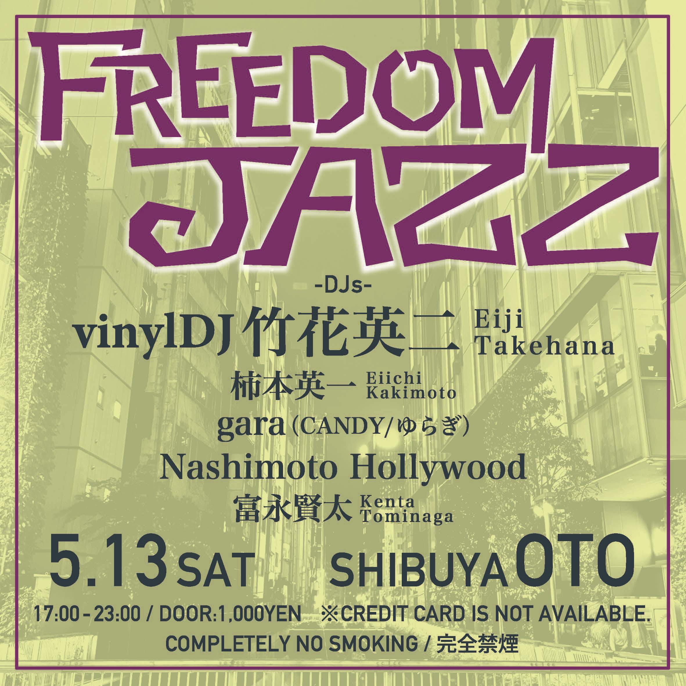 FREEDOM JAZZ at Shibuya OTO, Tokyo