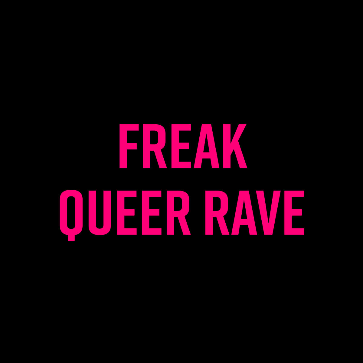 Freak Queer Rave - Or:La /// Aiden Francis /// Egg On Toast at The ...
