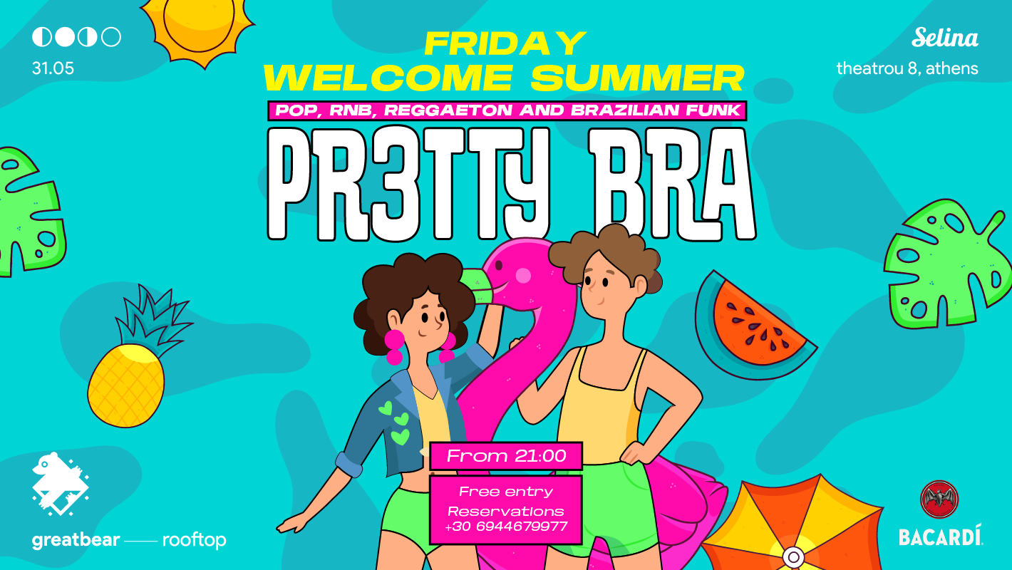 Pr3tty Bra at Great Bear Rooftop, Athens