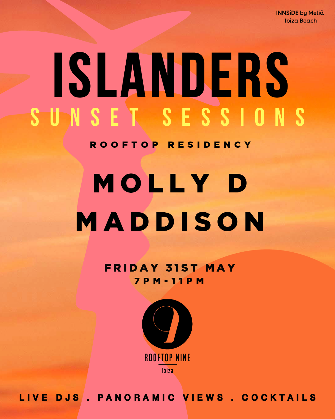 Islanders Ibiza: Sunset Sessions with Molly D & Maddison at Rooftop ...