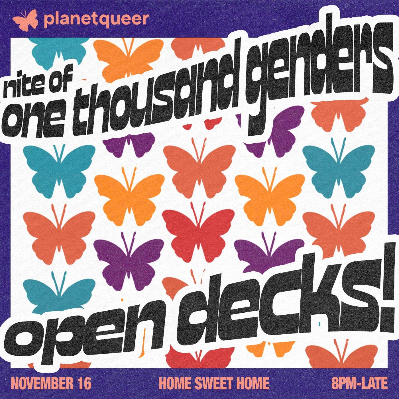 planetqueer presents: Nite of 1000 Genders Open Decks at Home Sweet ...