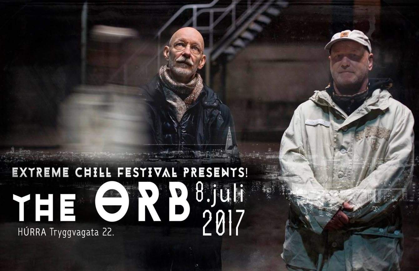 The Orb - Extreme Chill Festival 2017 a Húrra, Islanda