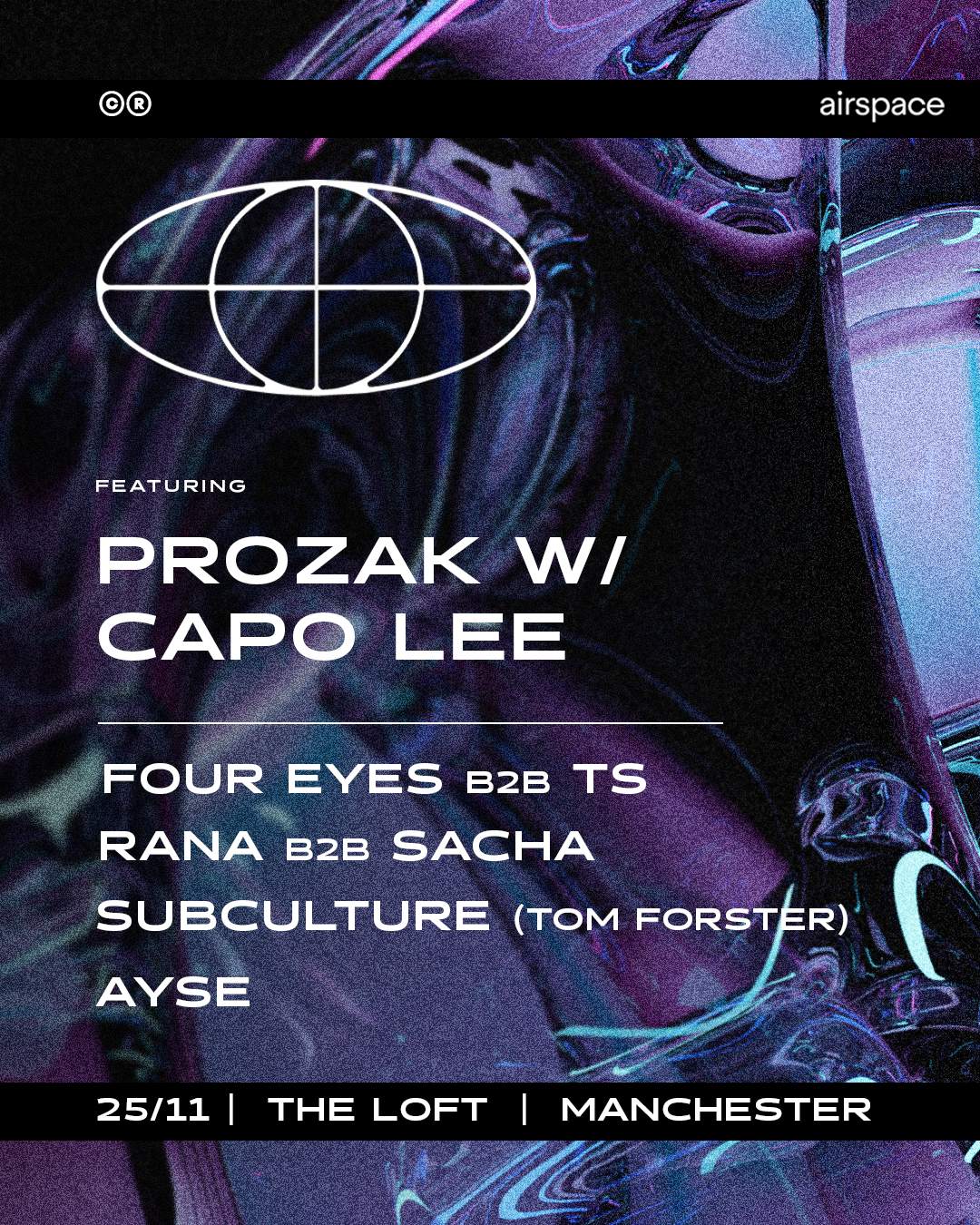 Airspace presents: Prozak & Capo Lee (Debut Set) at The Loft, Manchester