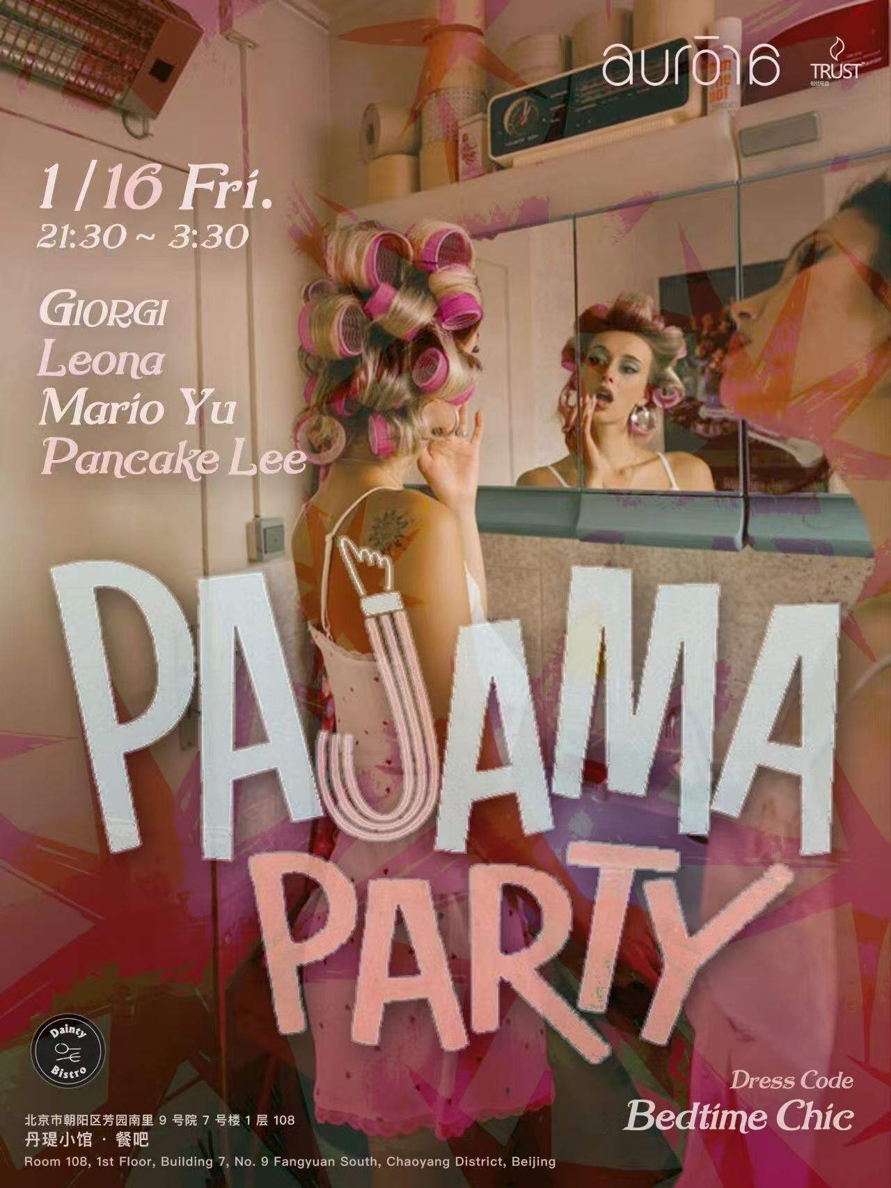 PAJAMA PARTY at Danti, Beijing