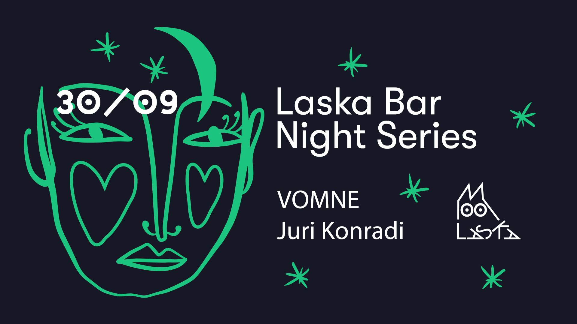 Laska Night Series - VOMNE // Juri Konradi at Laska Bar, Latvia