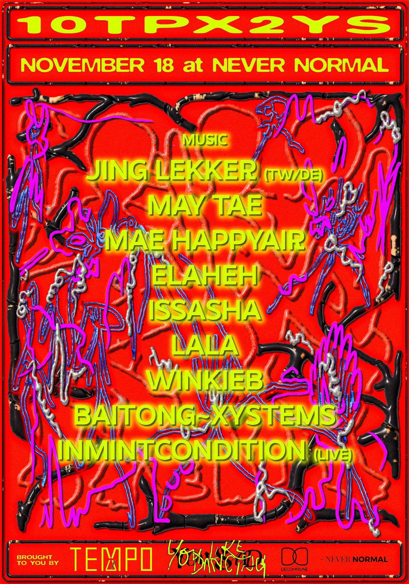 10TPX2YS (DAY 2) at Never Normal, Bangkok