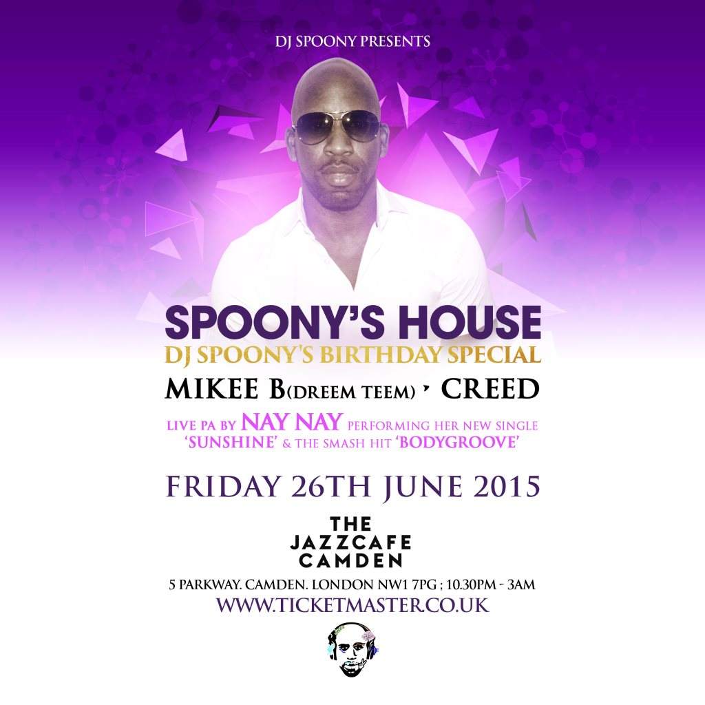 Spoony's House - DJ Spoony's Birthday Edition en The Jazz Cafe, London