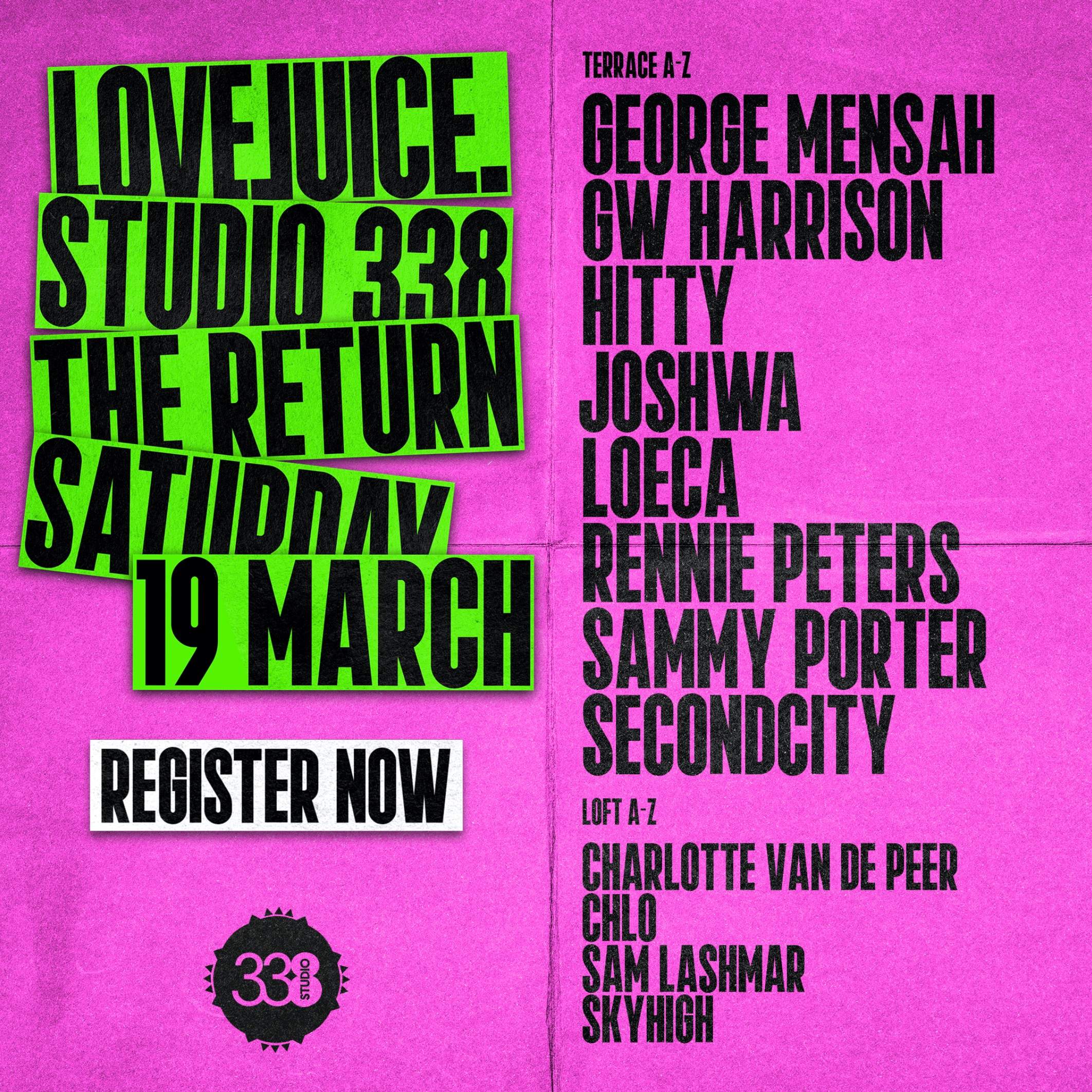 LoveJuice - The Return To Studio 338 - Sat 19 March 2022 at Studio 338 ...
