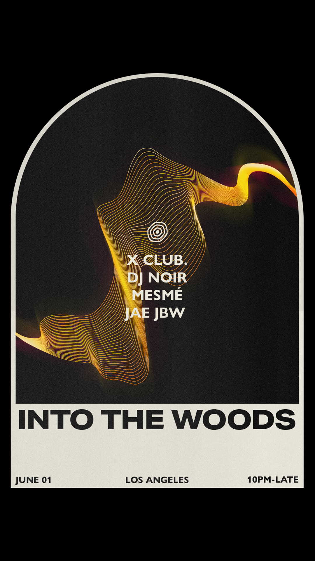 Into The Woods presents X CLUB., DJ Noir b2b Jae JBW, Mesmé at TBA, Los ...