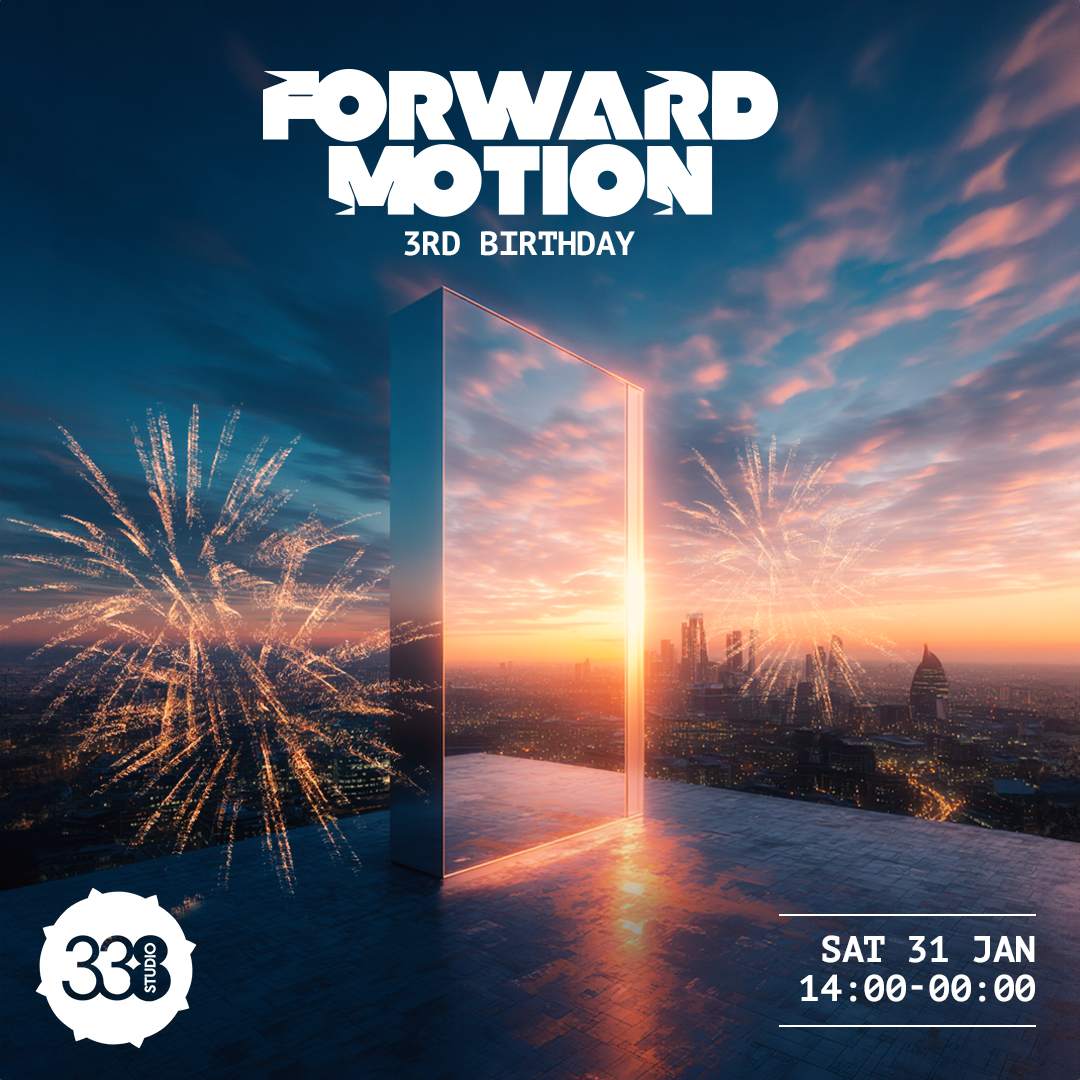 Forward Motion 3rd Birthday at Studio 338, London