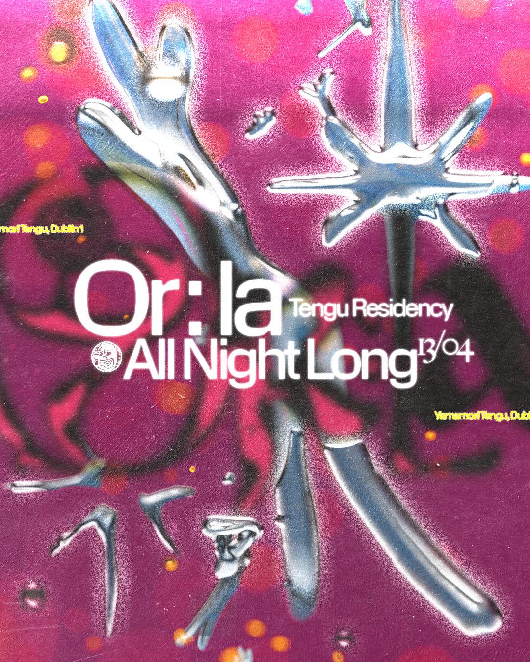 Tengu presents: Or:la's Residency with Or:la All Night Long at Yamamori ...