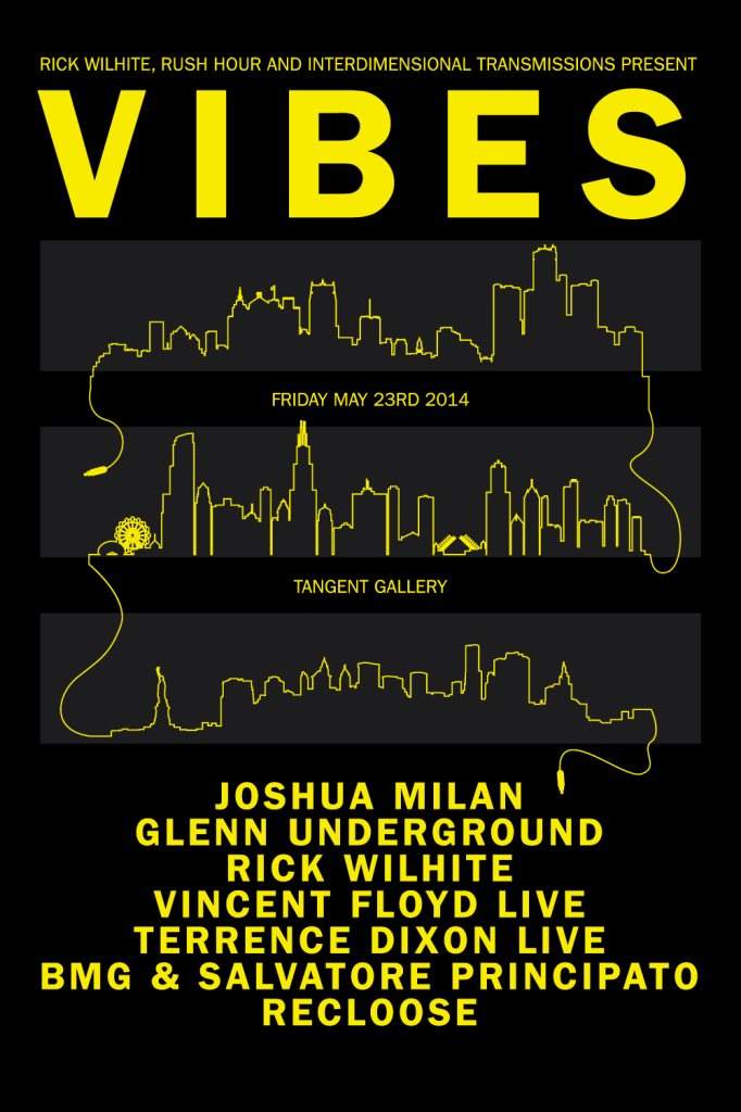 Rush Hour, Rick Wilhite, and Interdimensional Transmissions present ...