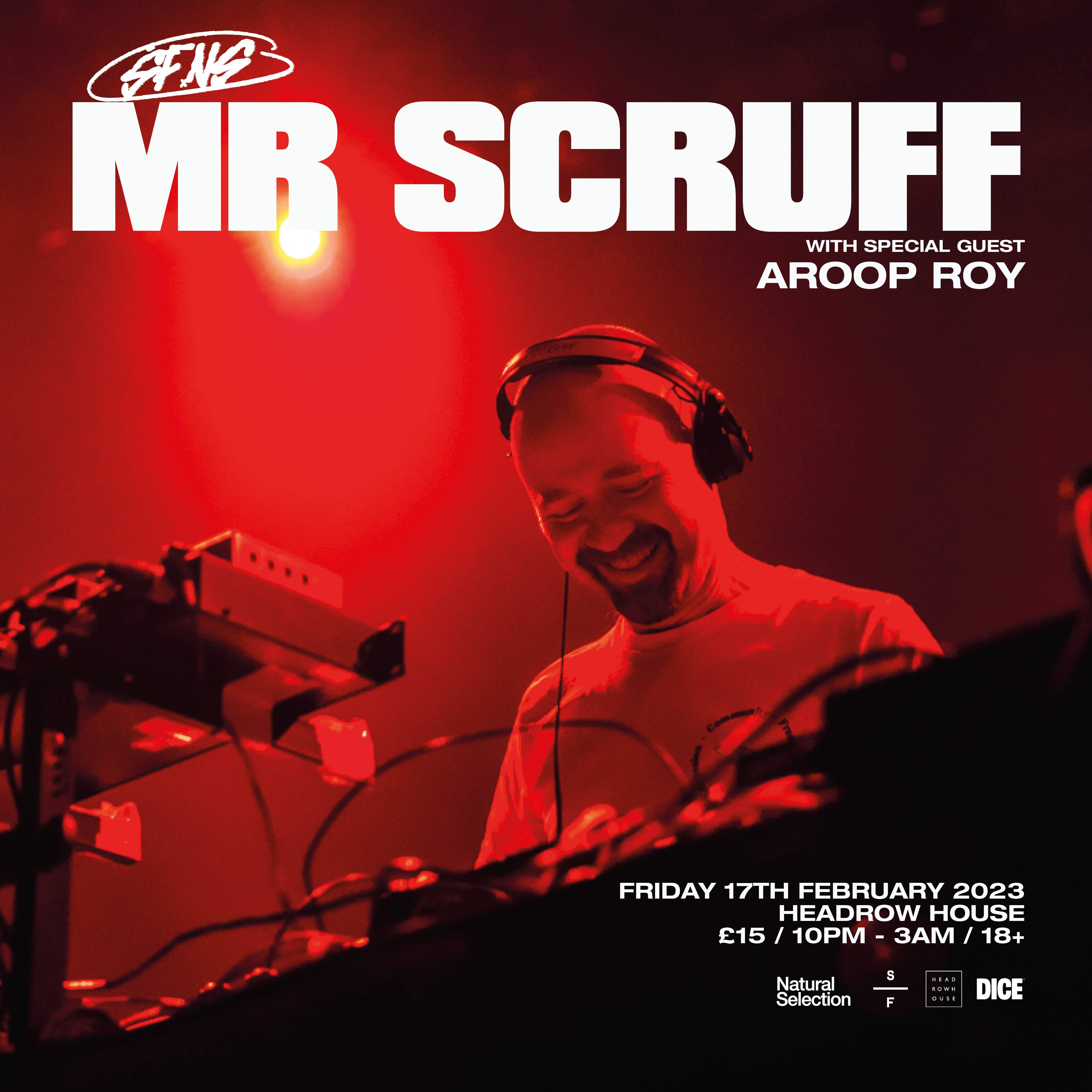 SF x NS presents Mr Scruff at Headrow House, Leeds