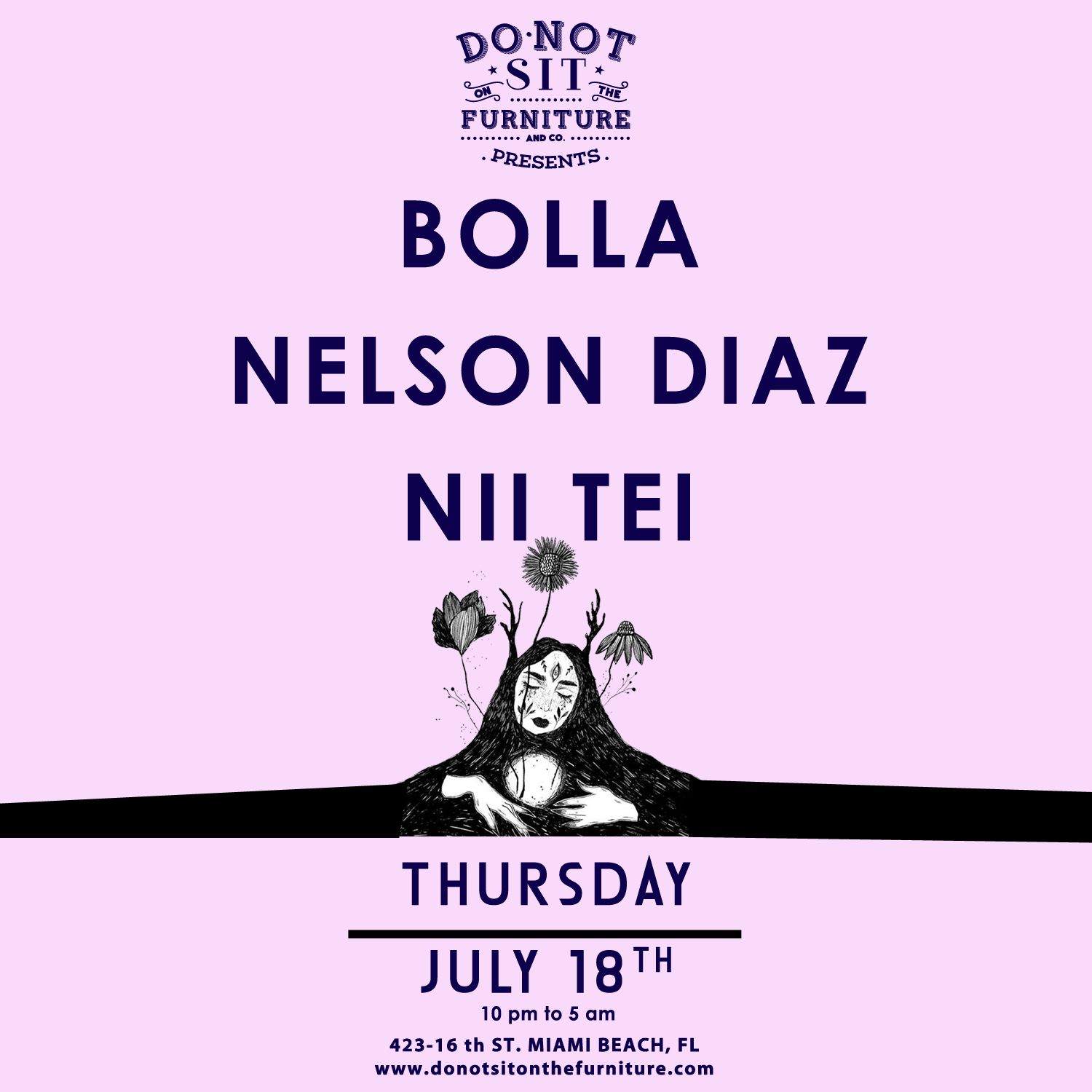 Bolla, Nelson Diaz, Nii Tei at Do Not Sit On The Furniture, Miami