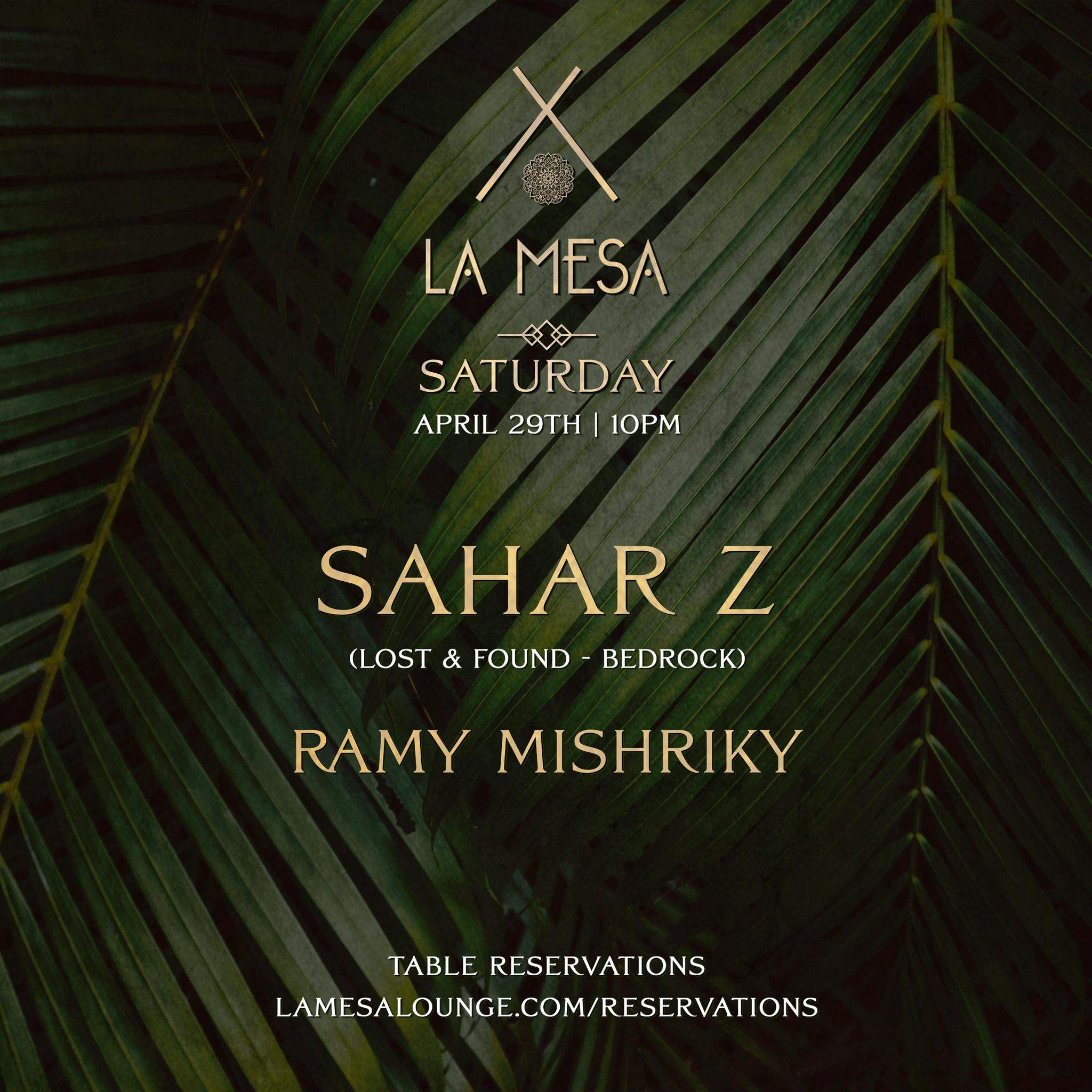 LA MESA present: Sahar Z - Ramy Mishriky at La Mesa Lounge, Los Angeles