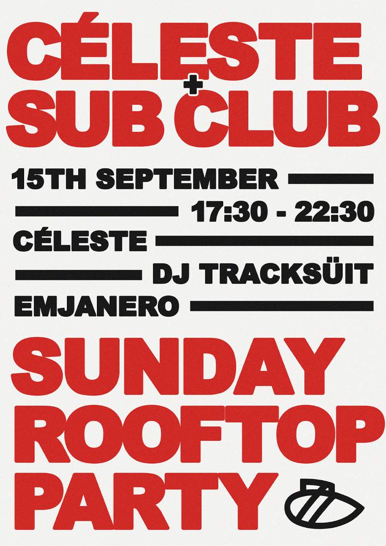 Céleste x Sub Club Sunday Rooftop Party + Afterparty at Sub Club, Glasgow