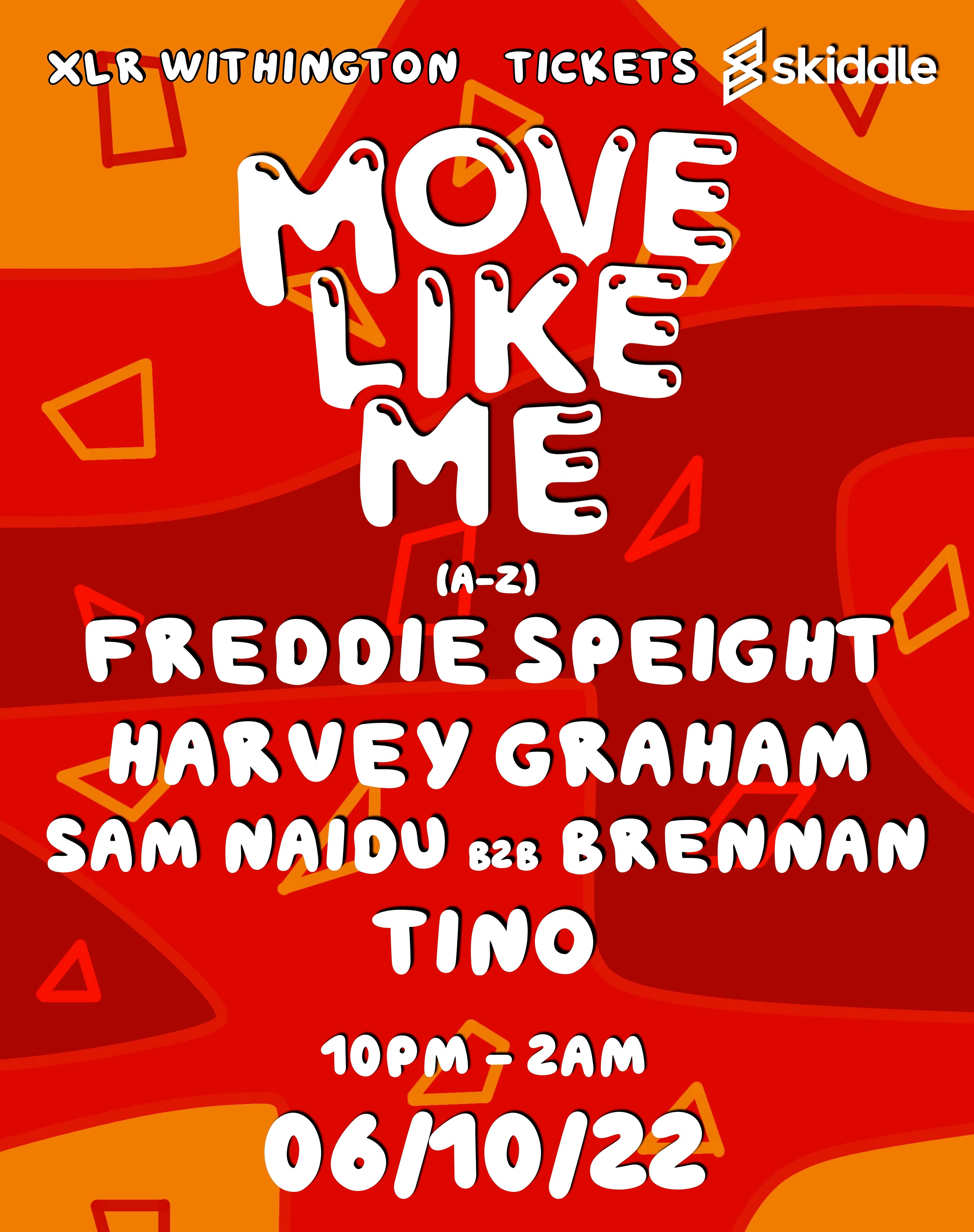 Move Like Me: Chapter 2 at XLR, Manchester