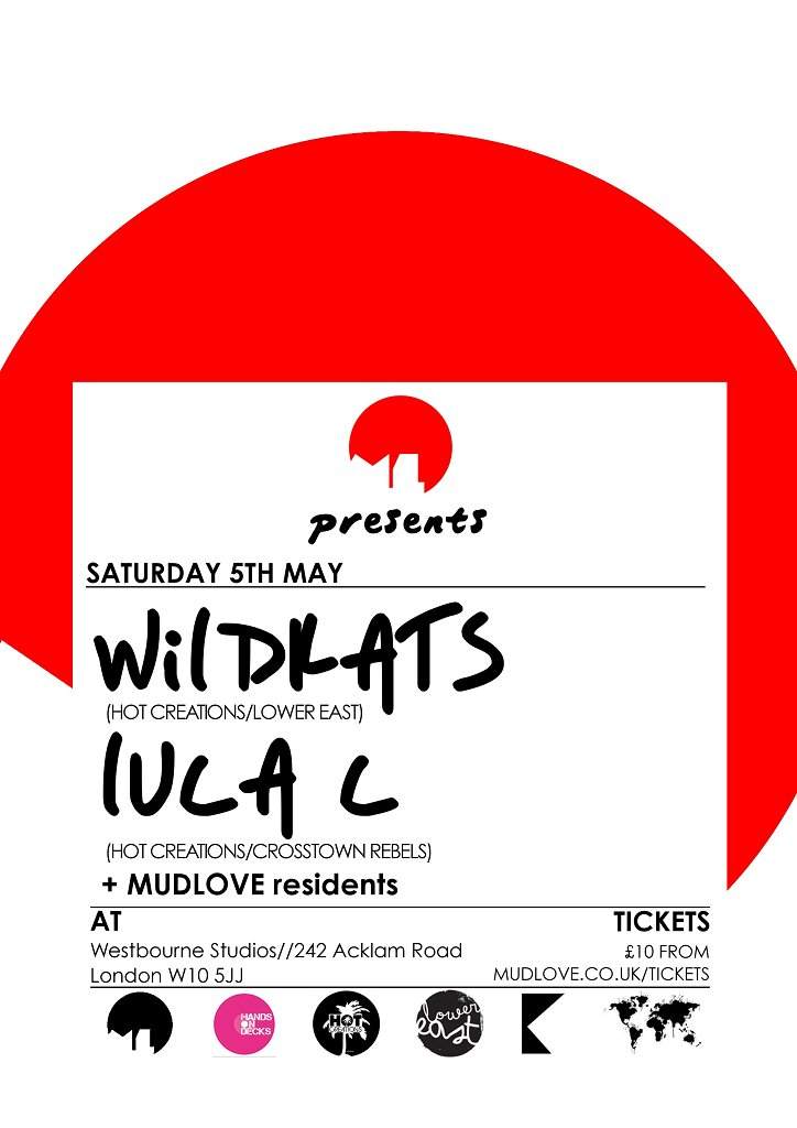 Mudlove Bank Holiday Special with Wildkats & Luca C en Westbourne ...