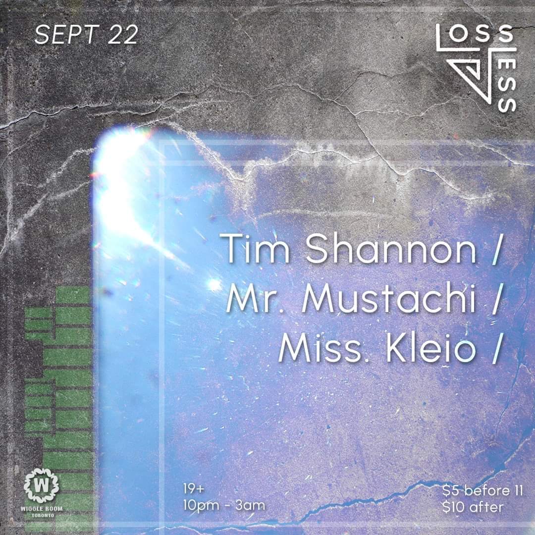 Lossless Thursdays: Tim Shannon, Mr. Mustachi & Miss Kleio at Wiggle ...