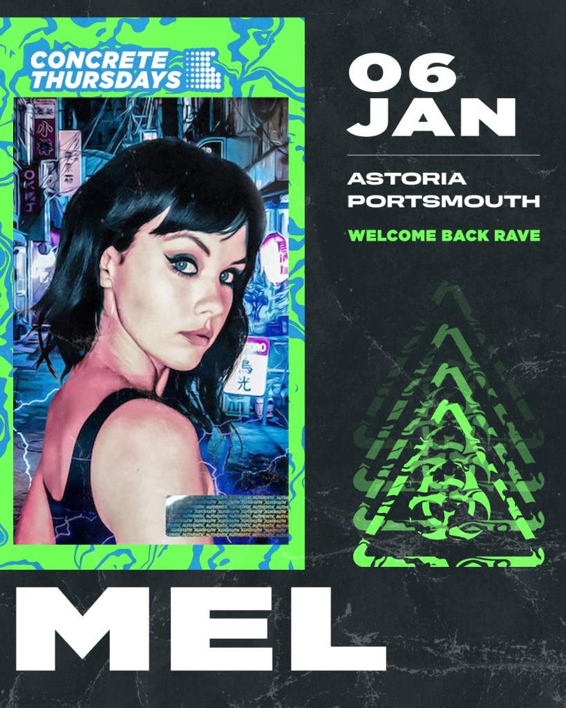 Welcome Back Rave w. MEL at The Astoria, South + East