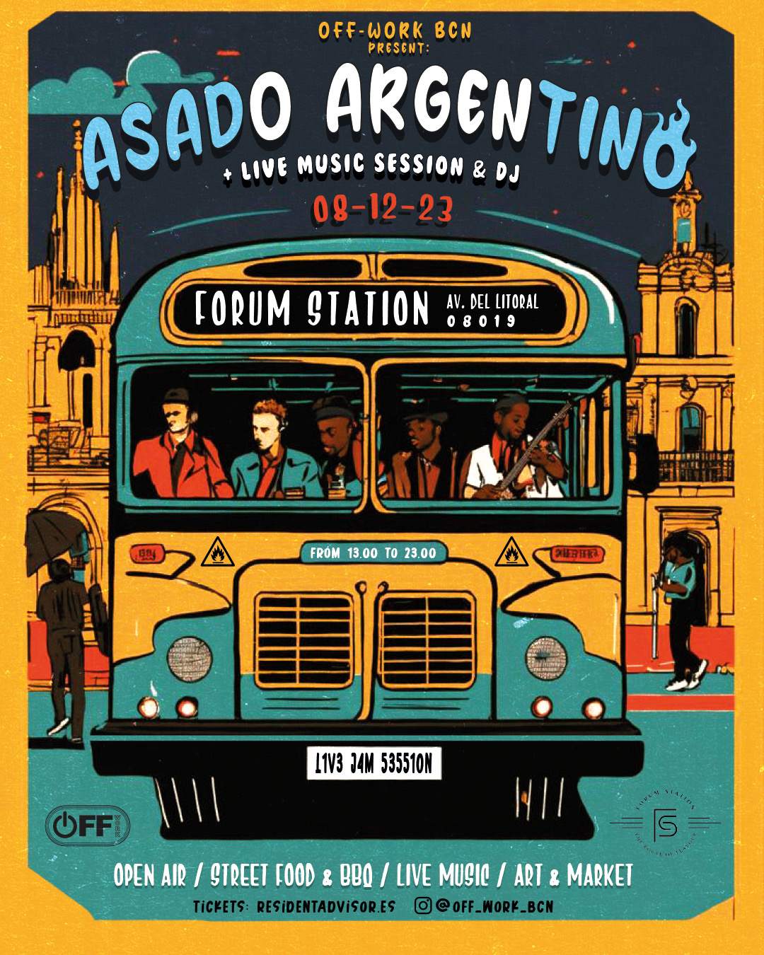 LAST TICKETS CON ASADO ARGENTINO (BBQ) & DJ Set by Off-Work 13:00-23:00 ...