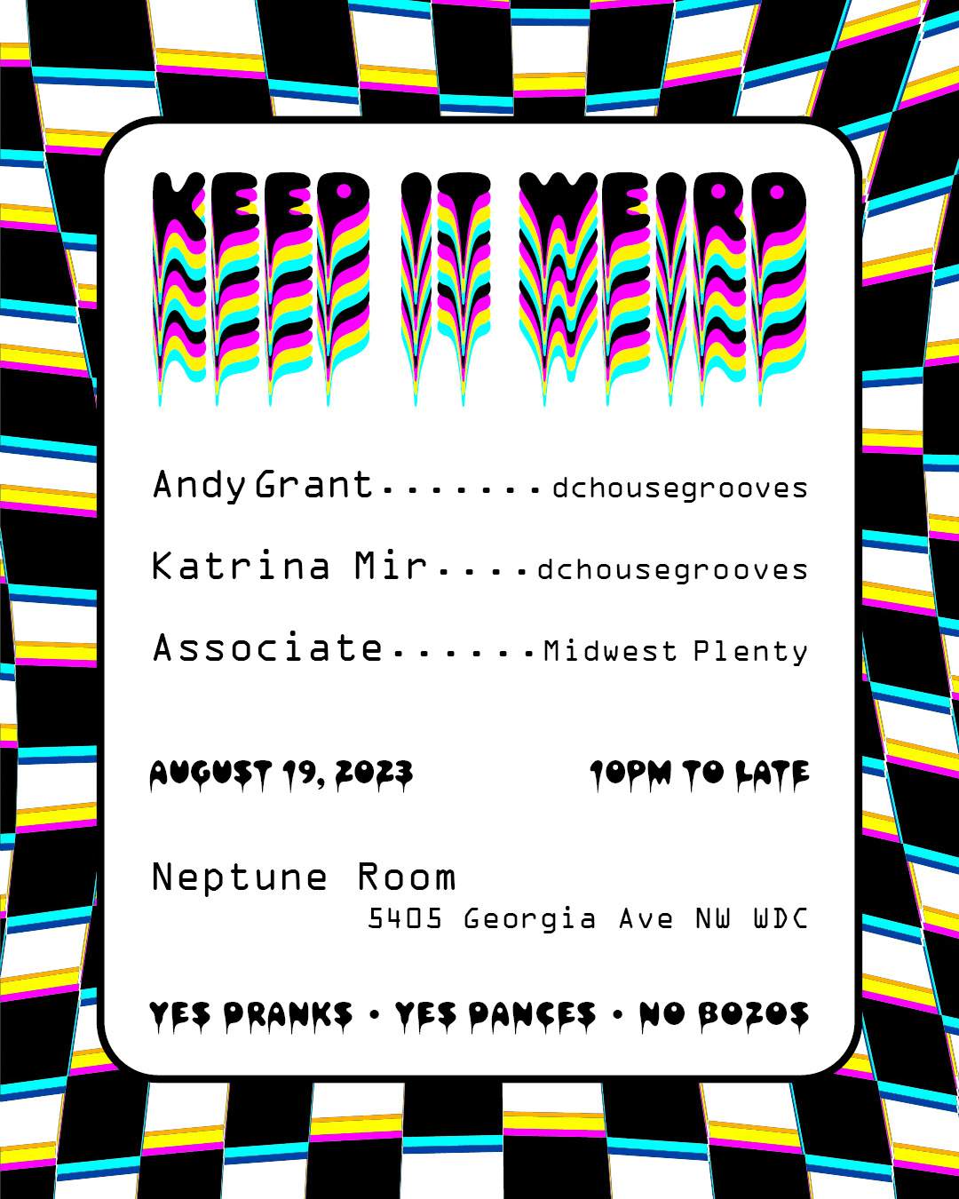 KEEP IT WEIRD wsg. Andy Grant and Katrina Mir en Neptune Room ...