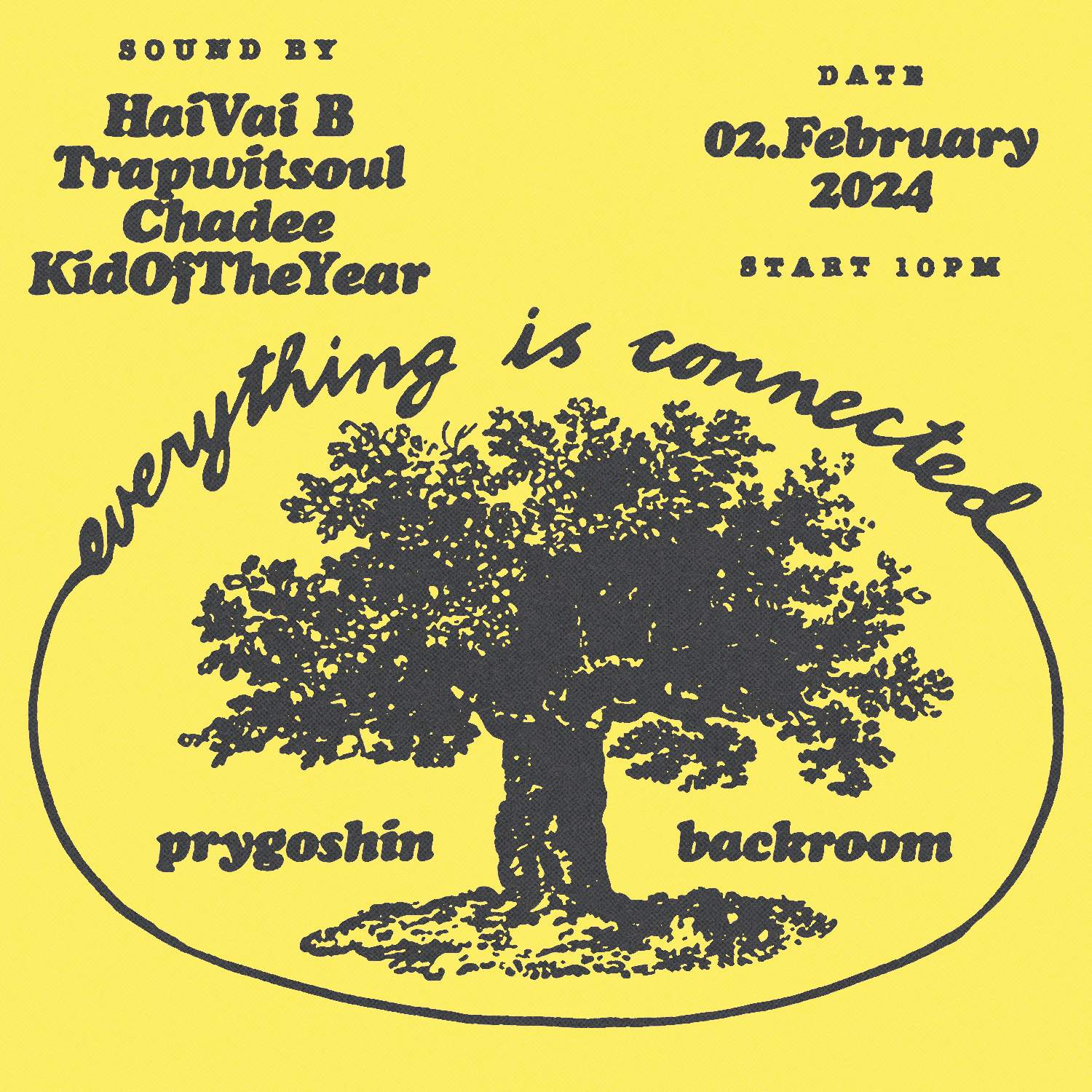 Backroom with Haivai B, Chadee, Trapwitsoul, Kidoftheyear at Prygoshin ...