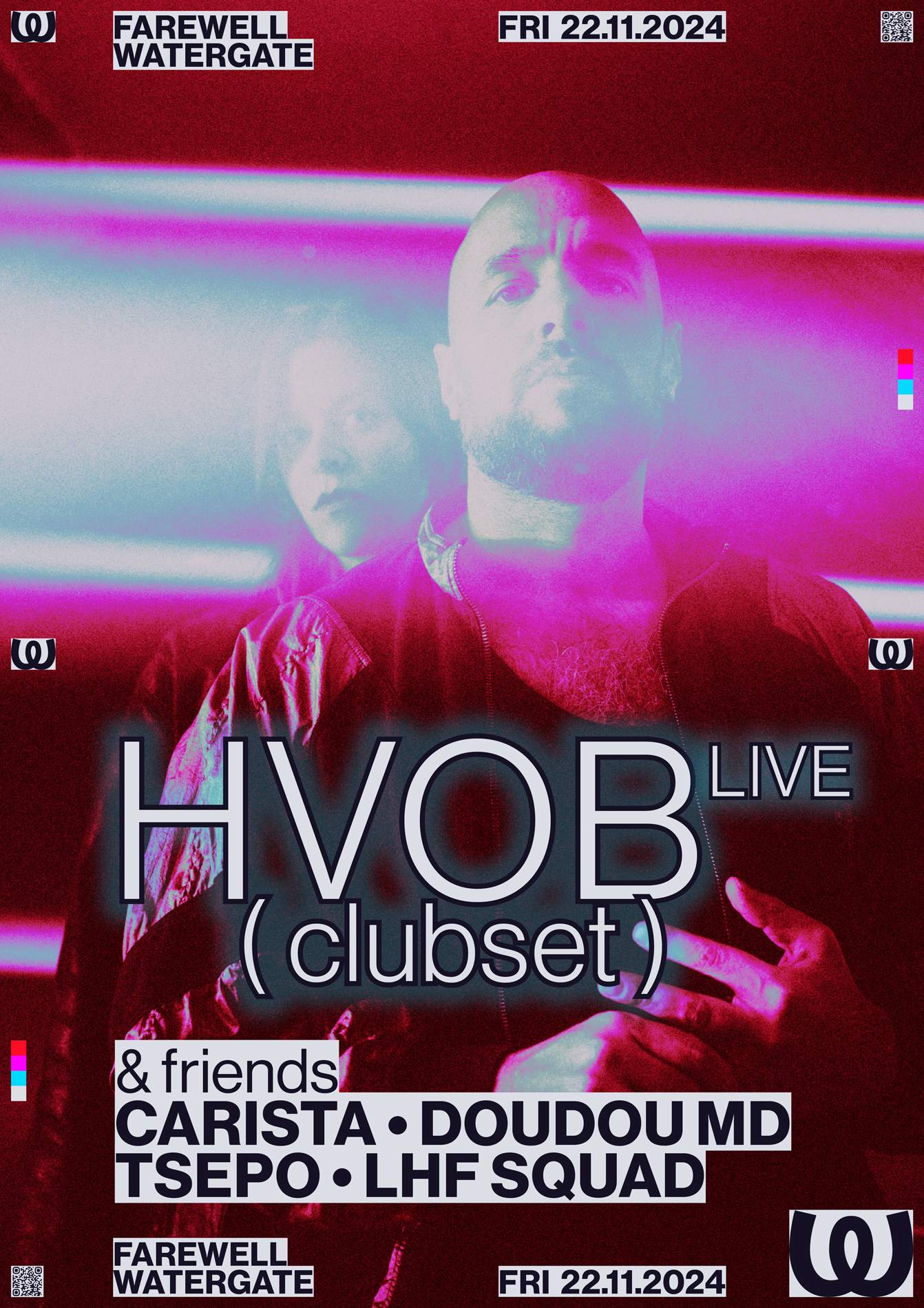 Farewell Watergate with HVOB - PRE-SALE IS OVER, MORE TIX AT THE DOOR ...