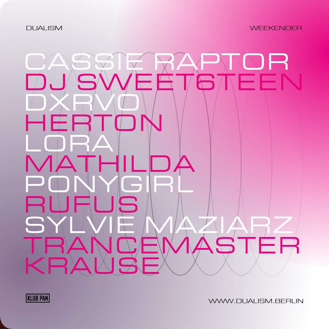 DUALISM WEEKENDER at Klub PAN, Hannover