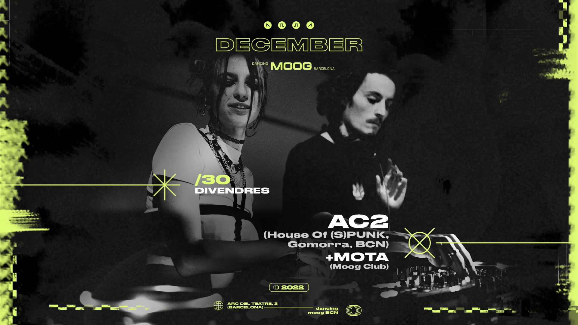 AC2 (House Of (S)PUNK, Gomorra, BCN) + Mota (MOOG Club) at Moog Club ...