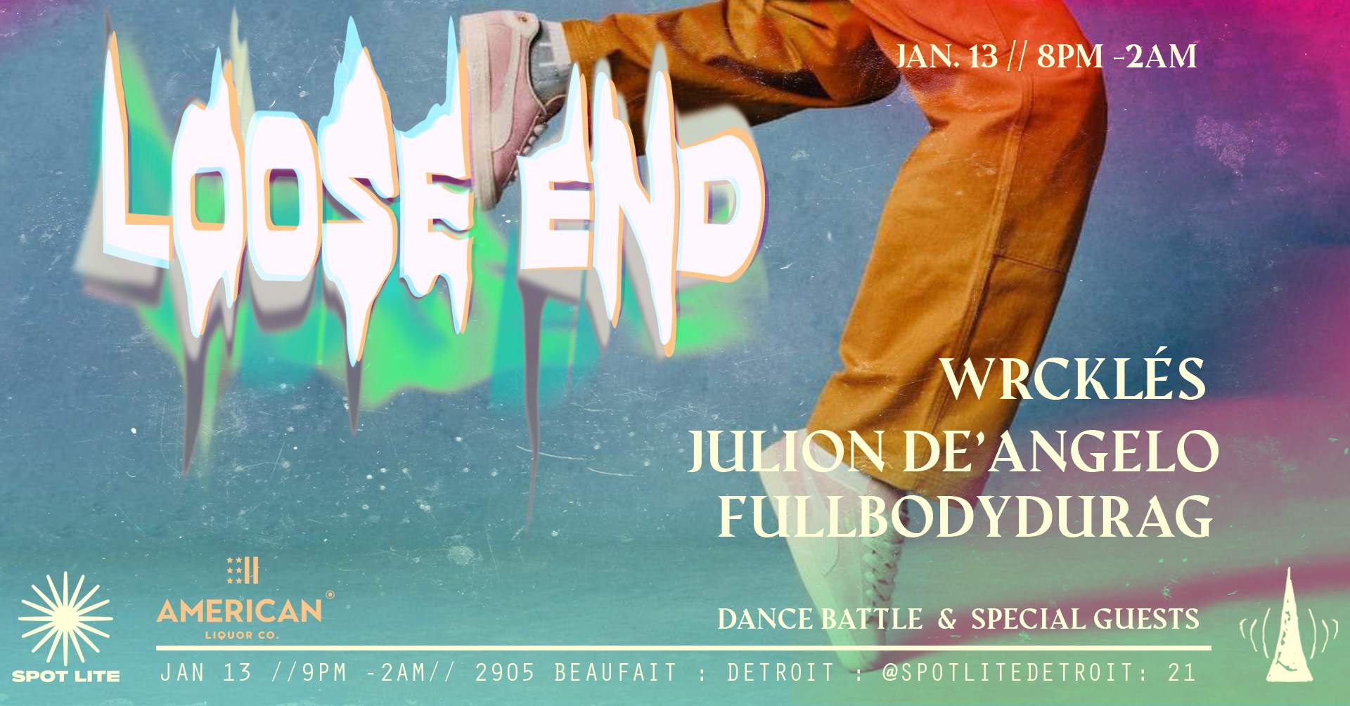 Loose End ft Wrcklés, Julion De'Angelo, Fullbodydurag at Spot Lite ...