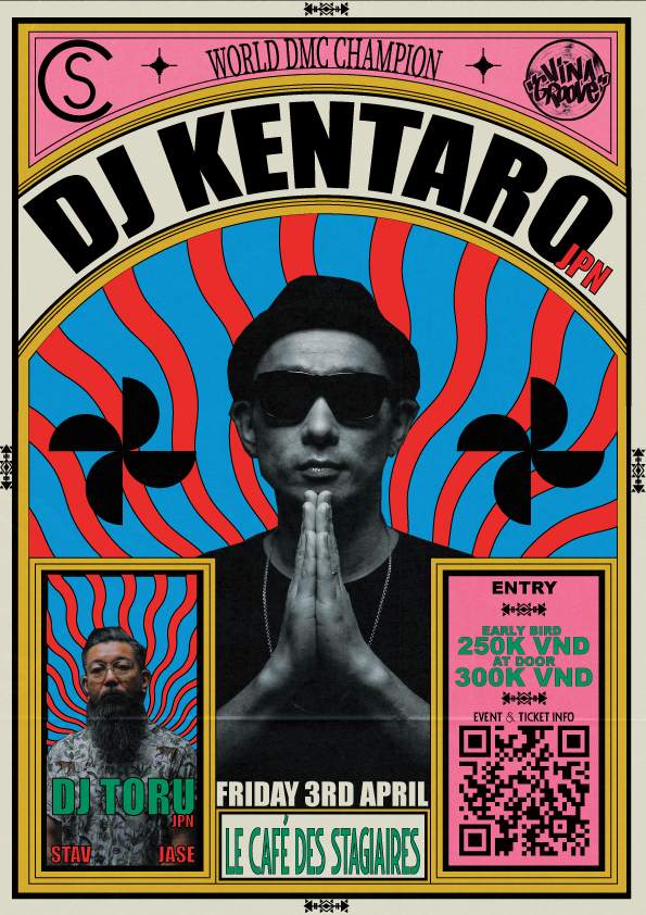 DJ KENTARO - DMC World Champion DJ at Le Café des Stagiaires Saigon, Ho ...