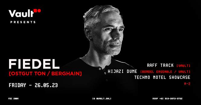 Vault PRESENTS Fiedel at Vault Bali, Bali