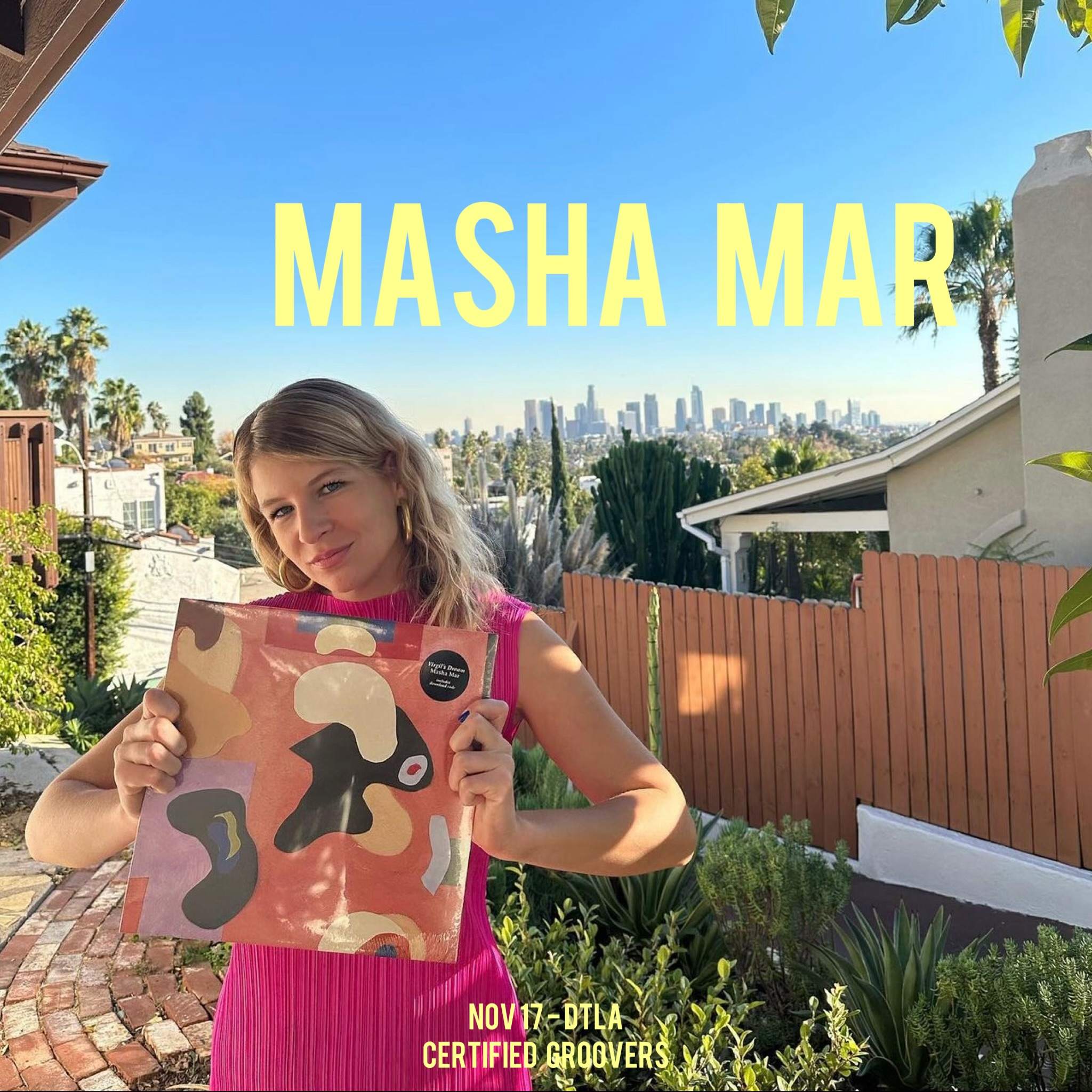 Certified Groovers … Masha Mar [All Night Long] at TBA - Downtown Los ...