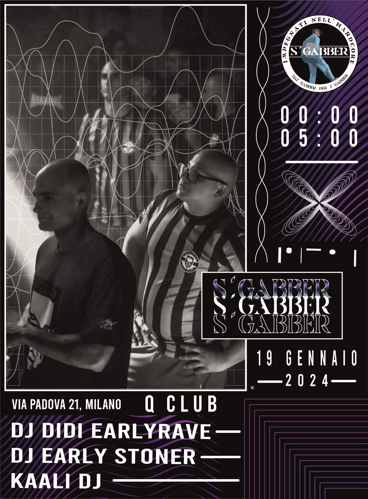 S'GABBER bei Q Club, Mailand